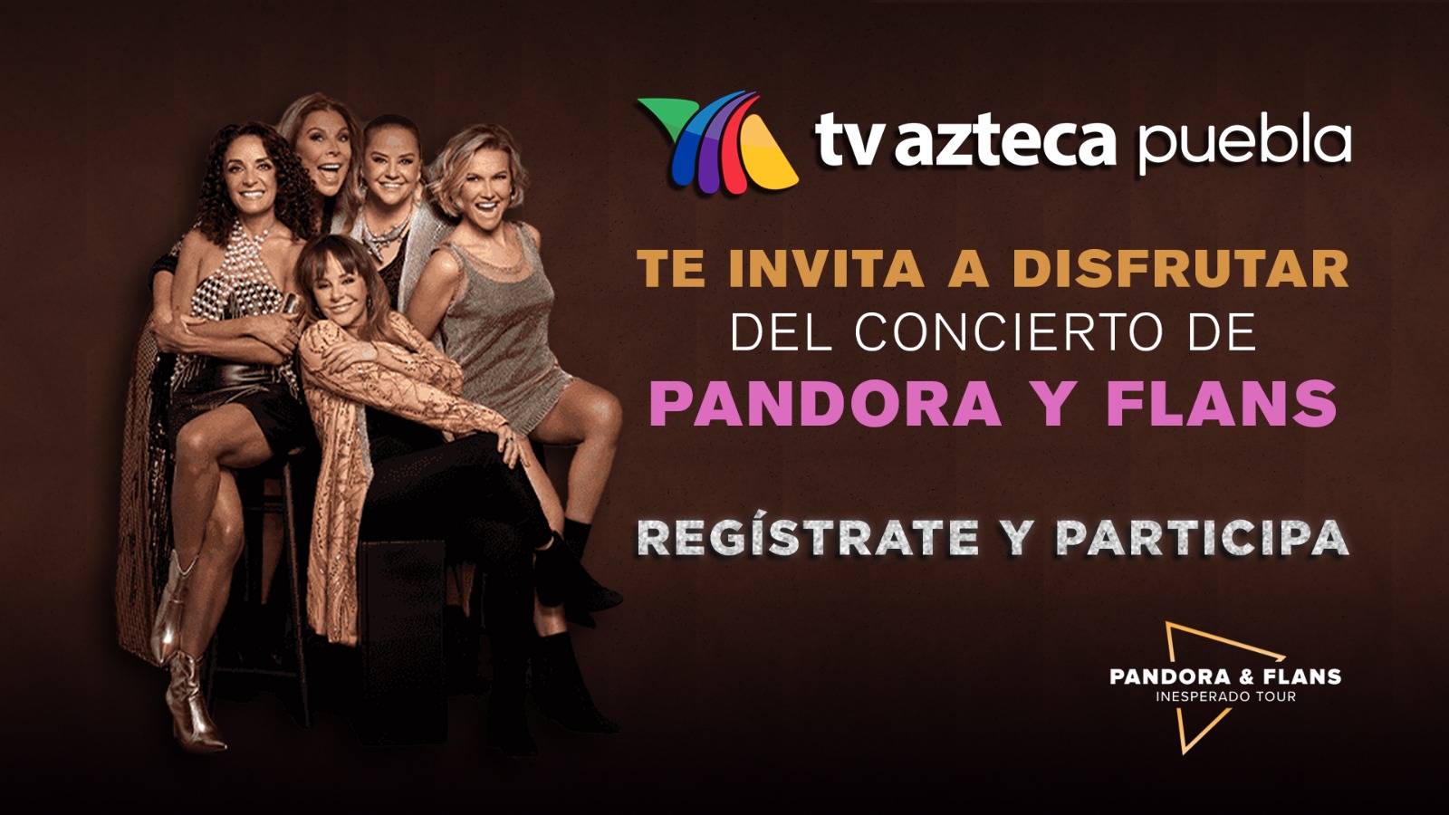 TV Azteca Puebla te lleva al CONCIERTO DE PANDORA Y FLANS en Puebla