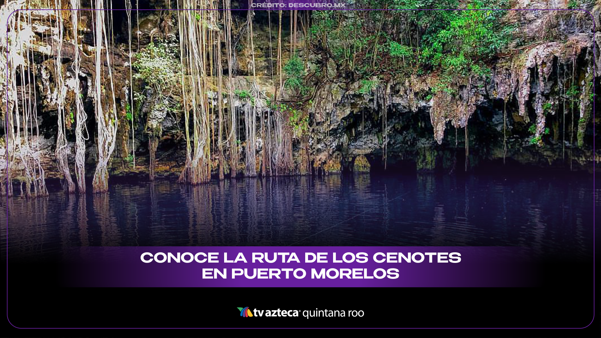 Conoce la Ruta de los Cenotes en Puerto Morelos