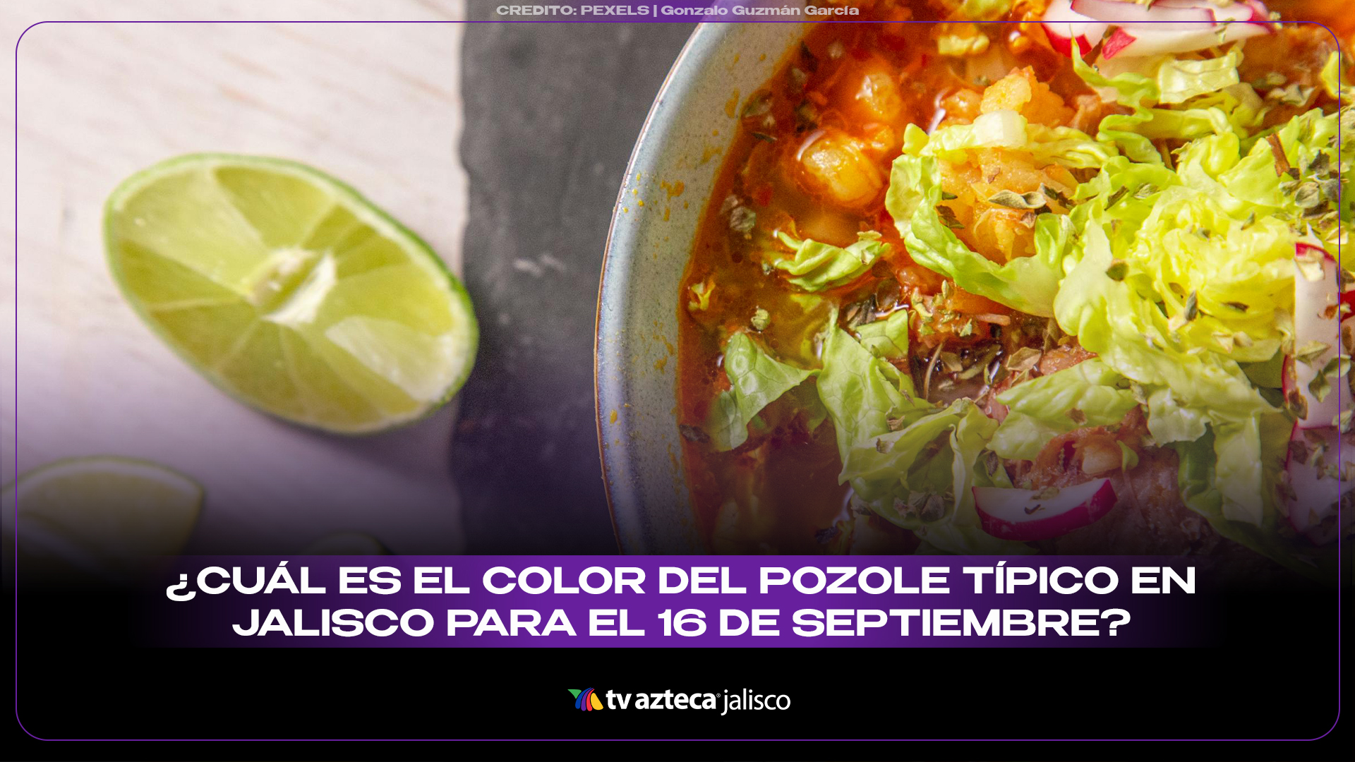 Pozole rojo típico de Jalisco y otros platillos para celebrar el 16 de ...