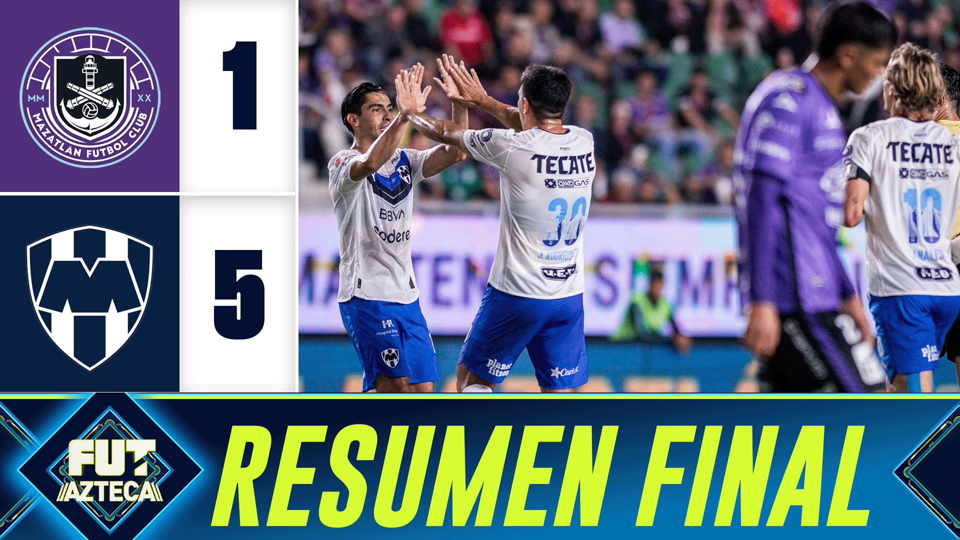 RESUMEN: Mazatlán 1 - 5 Monterrey | J3 | Clausura 2026 | TV Azteca Deportes