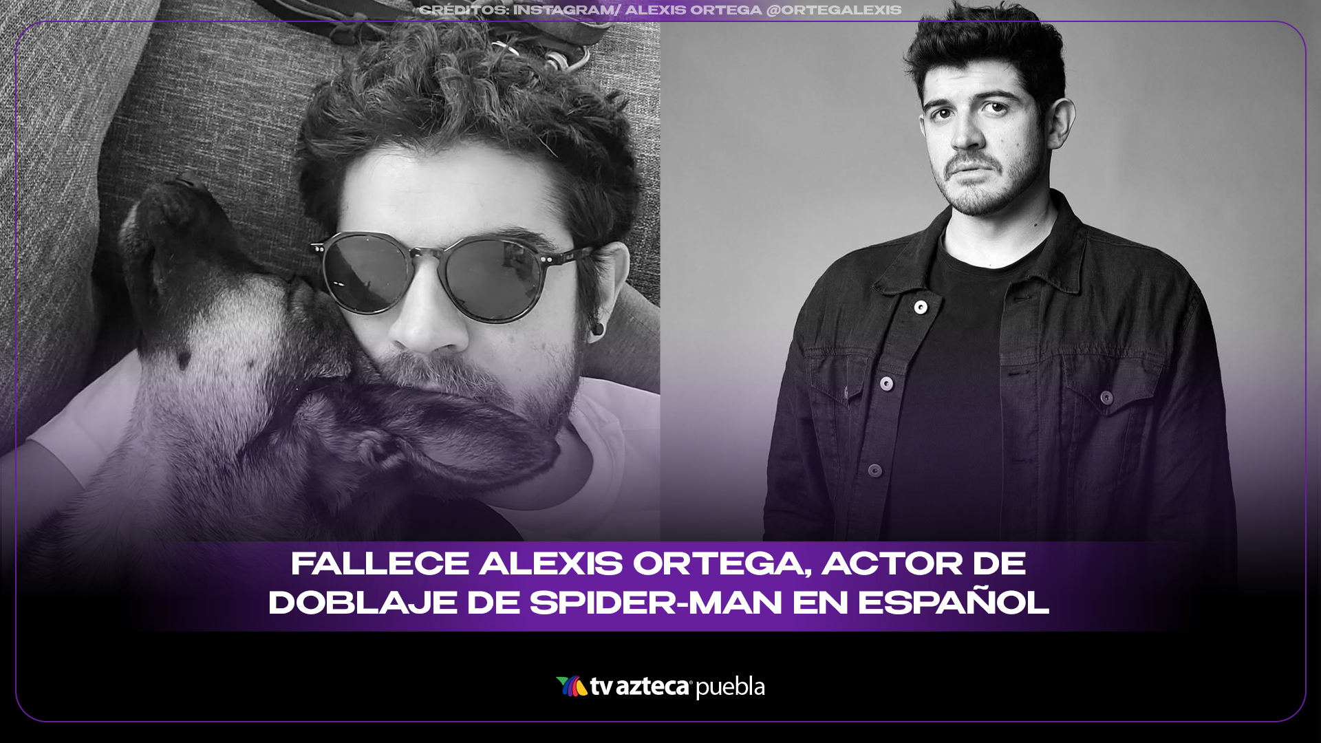 Fallece Alexis Ortega, actor de doblaje de Spider-Man en español latino