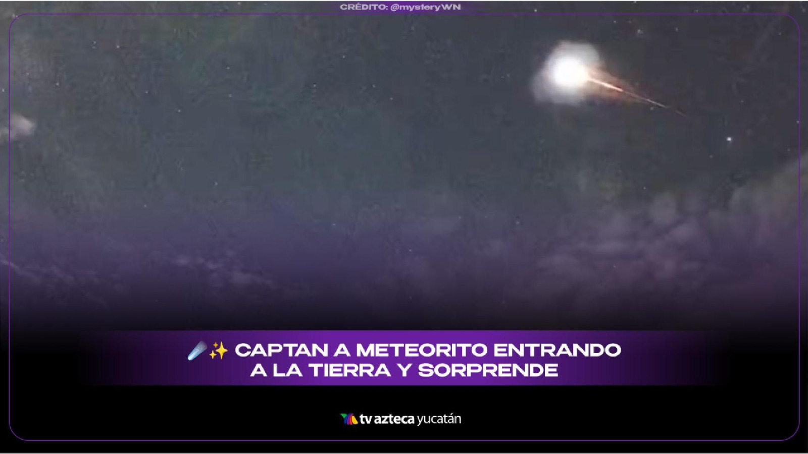 Meteorito cayendo en la tierra: Video del momento
