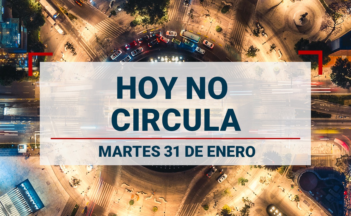 Hoy No Circula: autos no circulan 31 de enero en CDMX