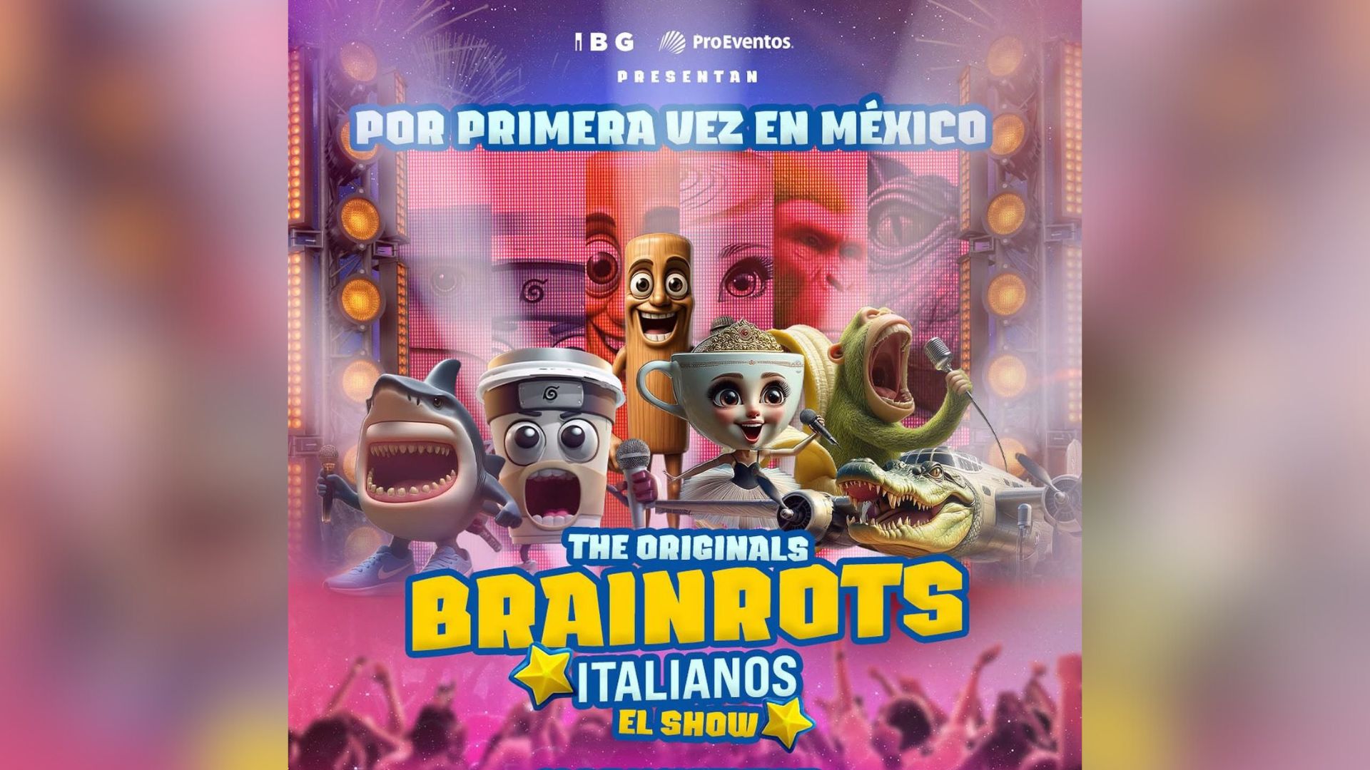 ¡The Originals Brainrots Italianos “El Show” llega a México con ...