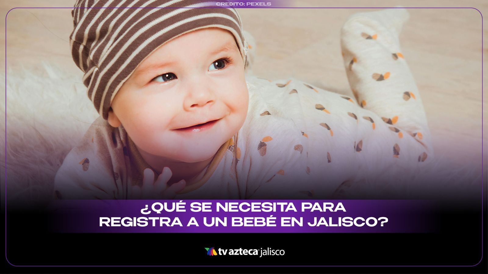 Registro Civil: ¿Cuáles son los requisitos para registrar a un bebé en Jalisco?