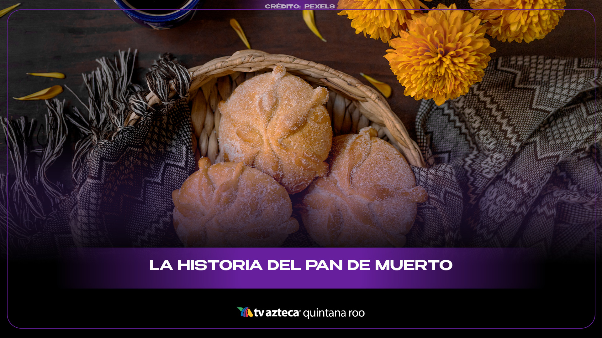 Pan de muerto: el origen y significado del pan más tradicional del Día de Muertos