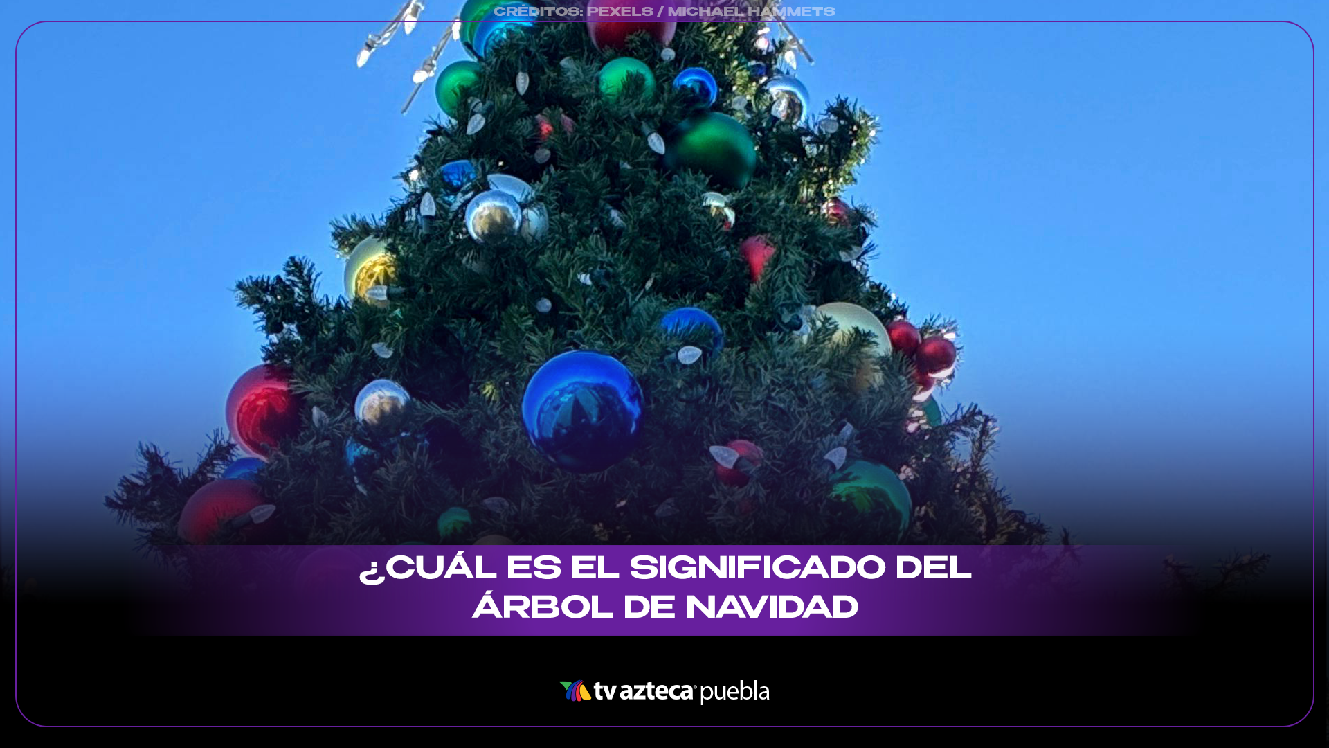 ¿Qué significa el árbol de Navidad y sus adornos?