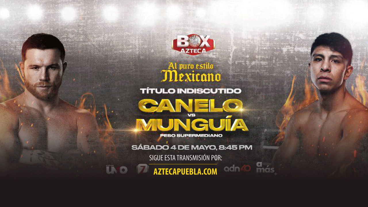 Canelo Álvarez vs Jaime Munguía: Horario y dónde ver EN VIVO
