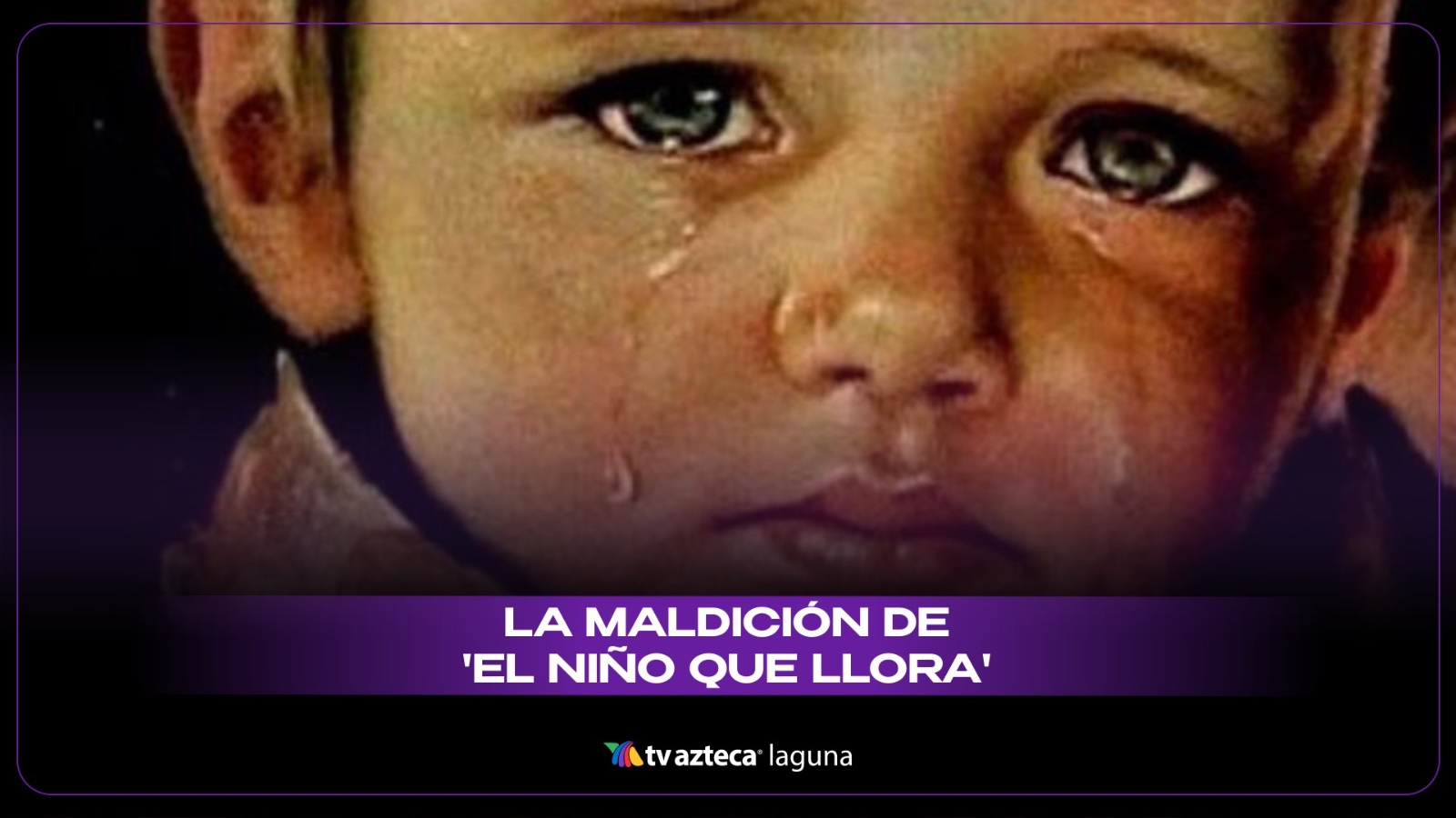 La leyenda de El niño que llora: ¿Cuál es el misterio detrás de la pintura?