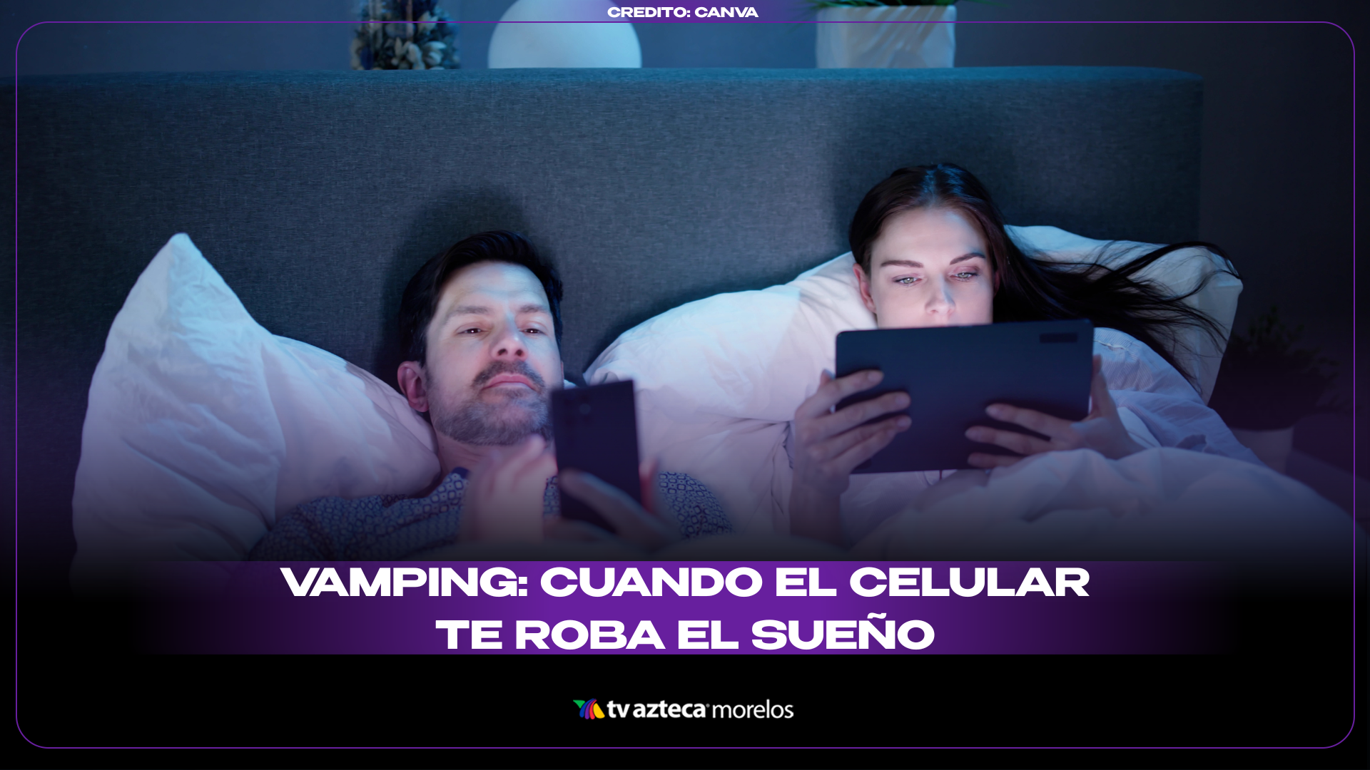 Vamping: cuando el celular te roba el sueño