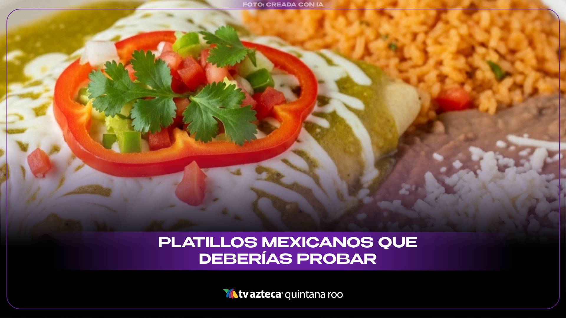 ¿Quieres algo rico para comer? Estos son los platillos mexicanos que ...