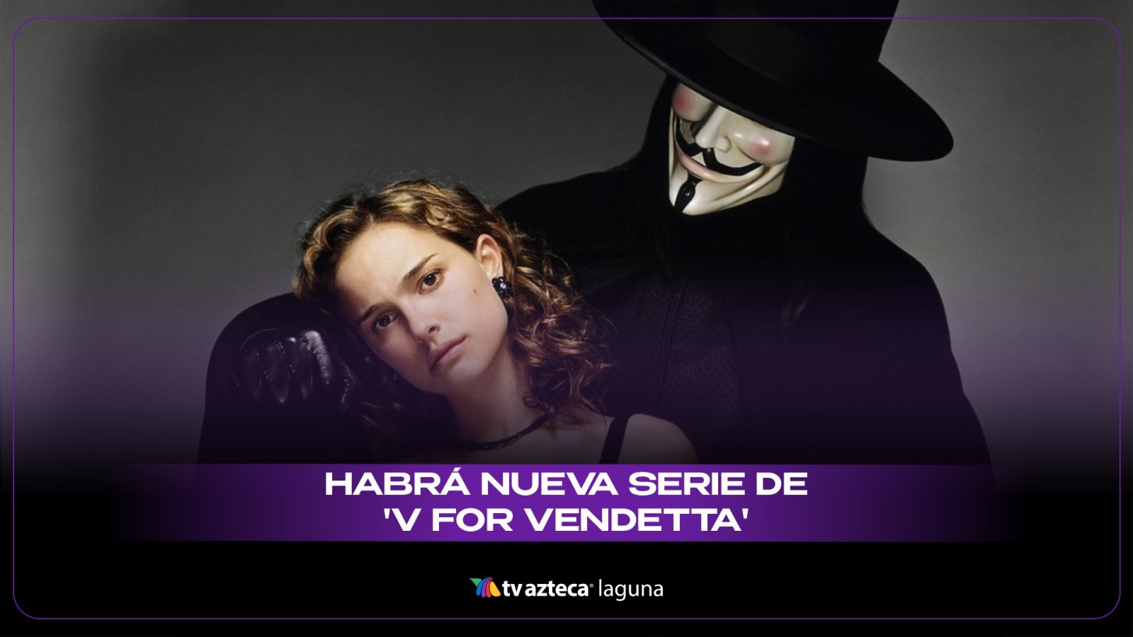 ¿Qué se sabe de la adaptación de 'V de Vendetta' a serie de televisión?