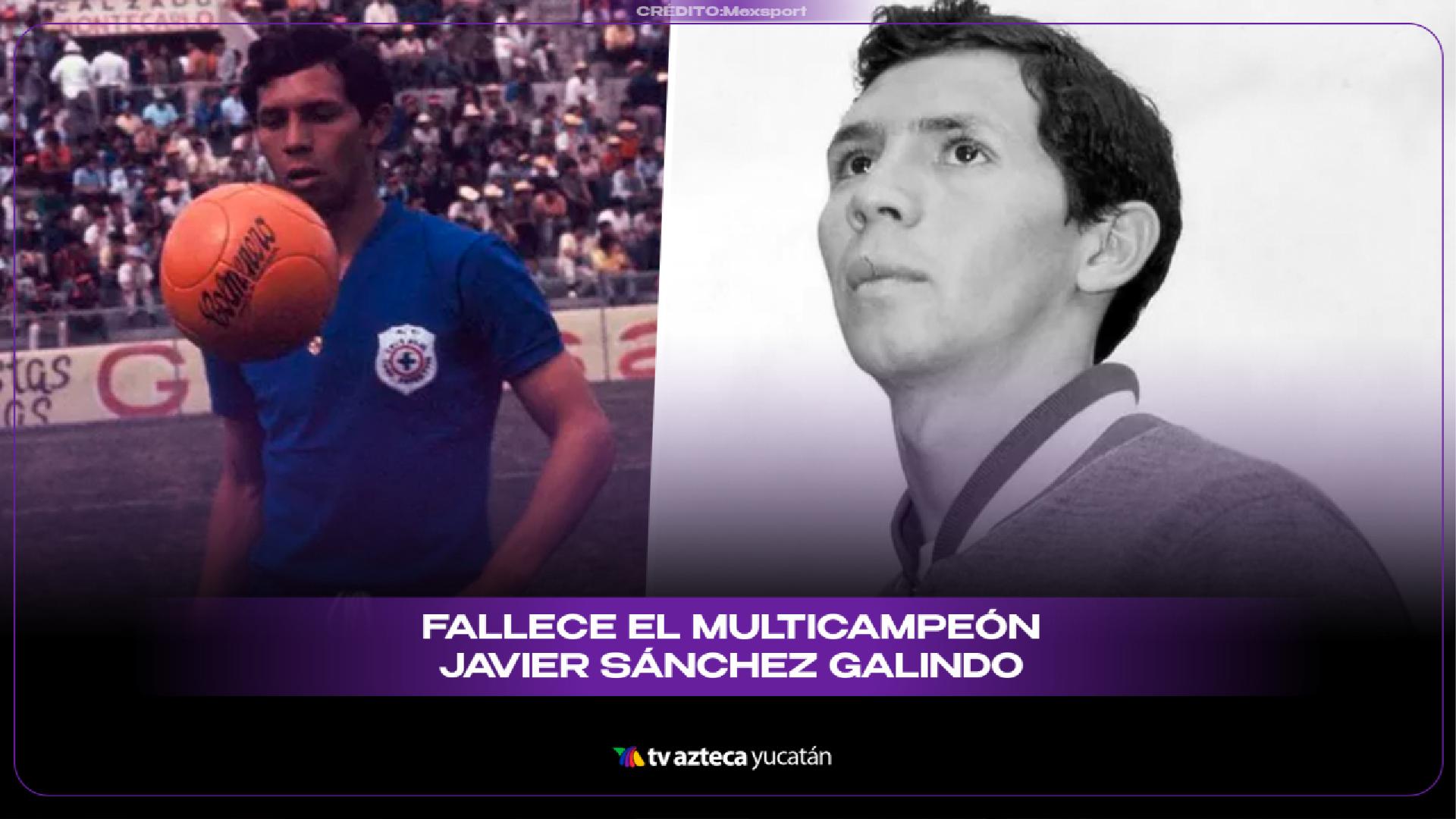 Fallece Javier Sánchez Galindo, multicampeón con Cruz Azul y América