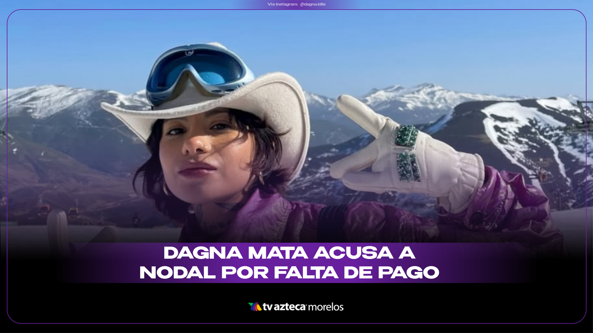 Dagna Mata acusa a Nodal por falta de pago en “Un vals” y revela ...