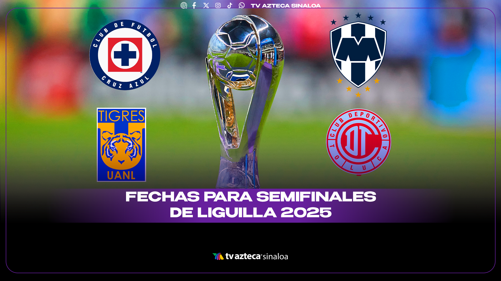 Fecha de partidos de semifinales de la Liguilla 2025 de la Liga MX (VIDEO)