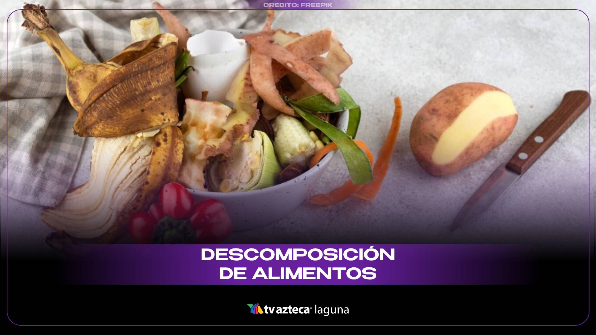 Altas temperaturas en La Laguna aceleran descomposición de alimentos