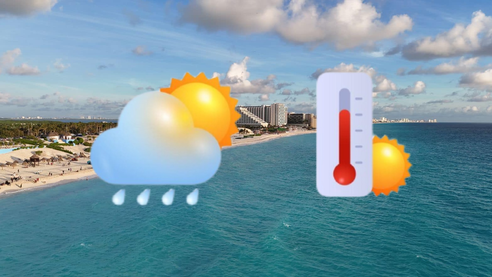 Clima en Cancún hoy: Pronóstico del tiempo 4 de febrero de 2025