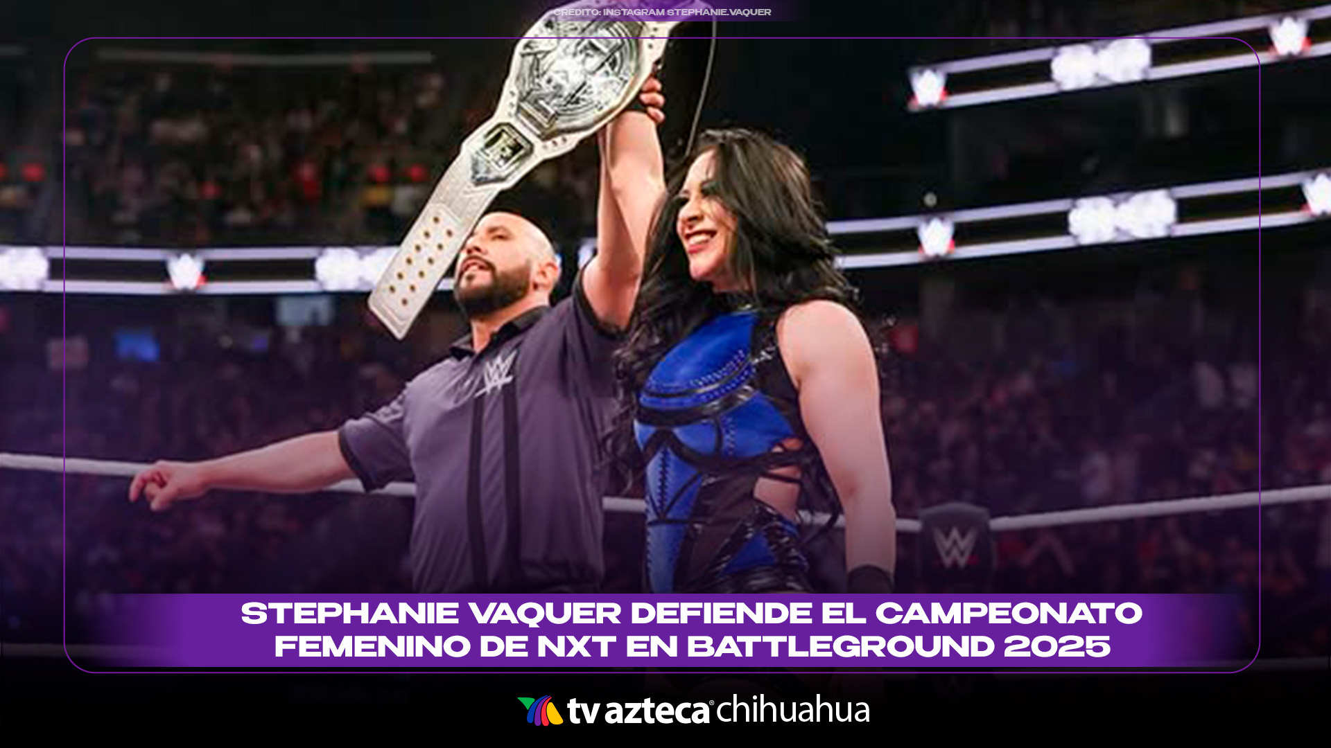 Stephanie Vaquer retiene el título femenino de NXT y abre la puerta a una guerra WWE vs AAA