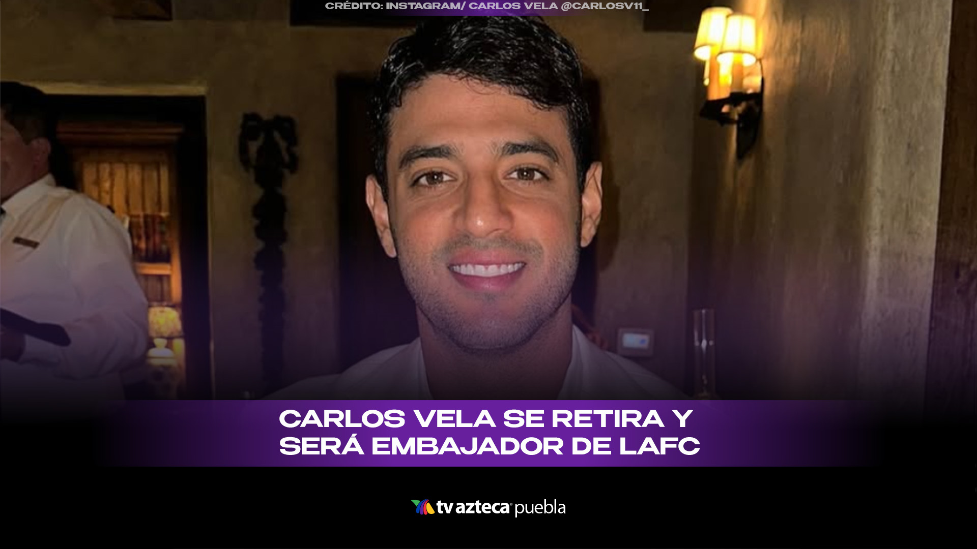 Carlos Vela anuncia su retiro y será homenajeado por el LAFC