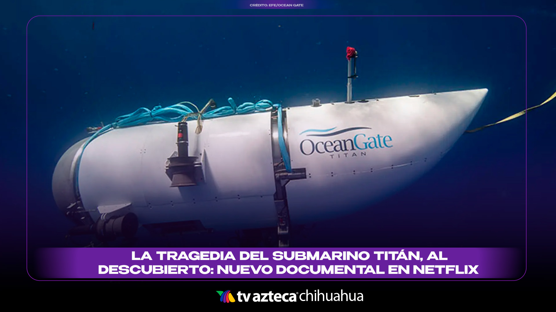 Netflix revela documental sobre el desastre del submarino "Titán": una ...