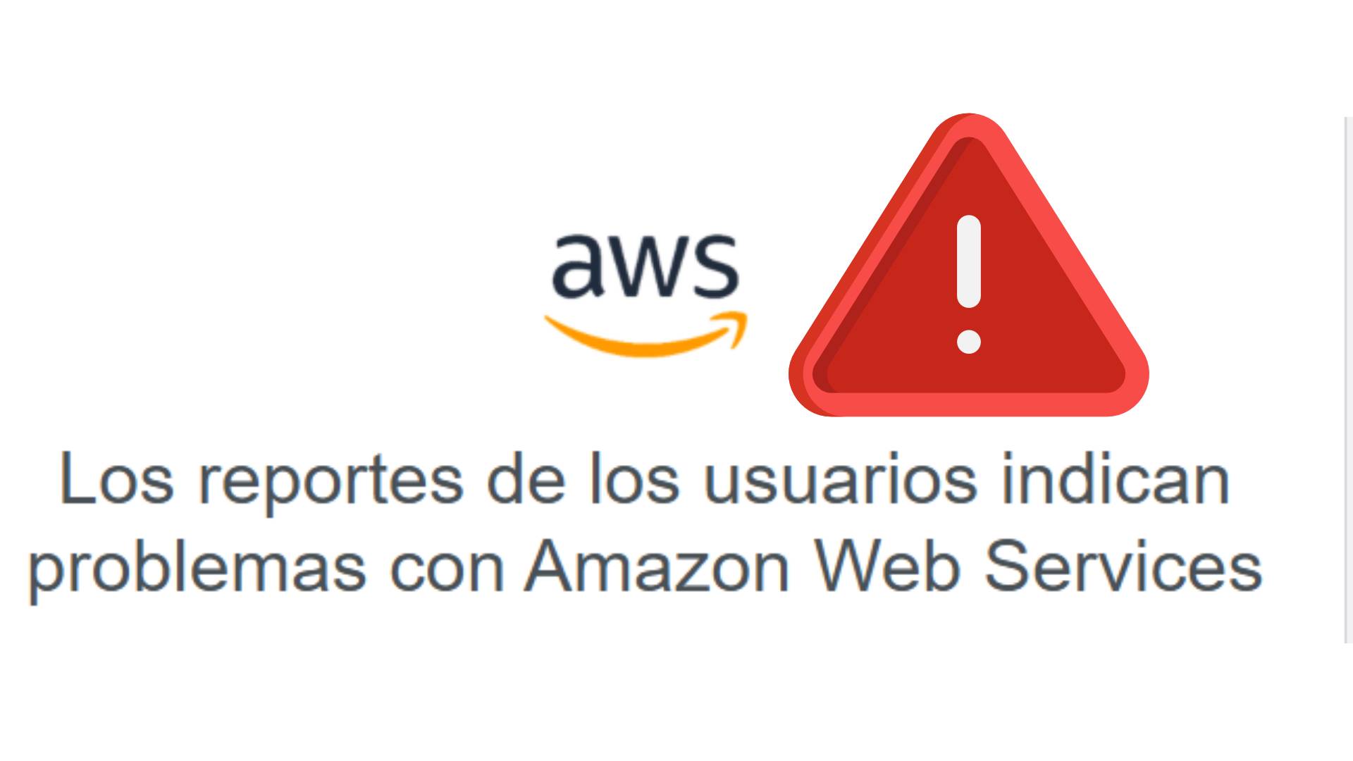 CAÍDA GLOBAL de AWS HOY: Amazon Web Services tiene fallas y afecta a miles de plataformas en México