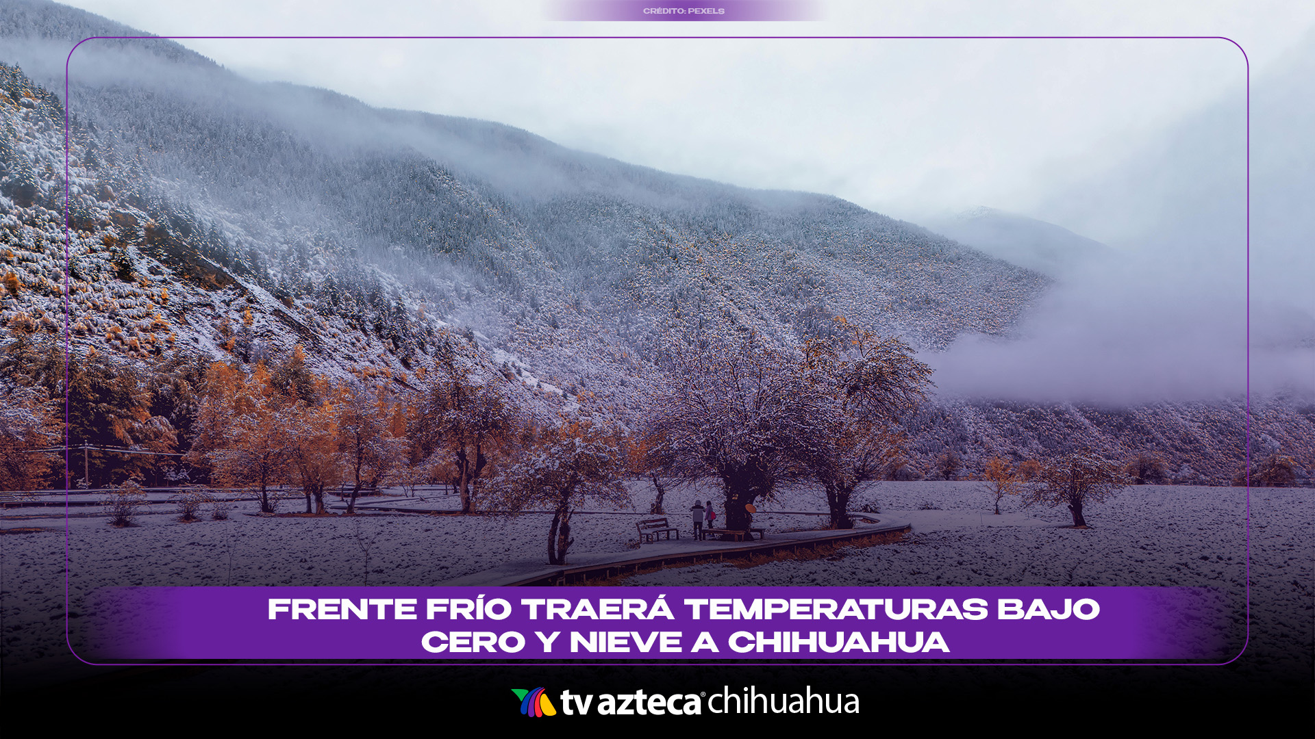 Frente frío extremo amenaza a Chihuahua con nieve, heladas y vientos ...