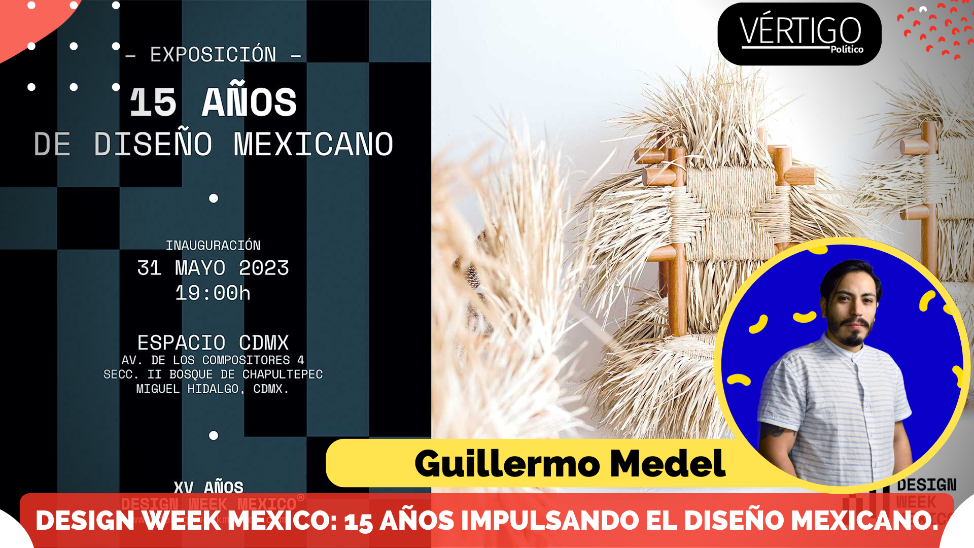 DESIGN WEEK MEXICO: 15 AÑOS IMPULSANDO EL DISEÑO MEXICANO