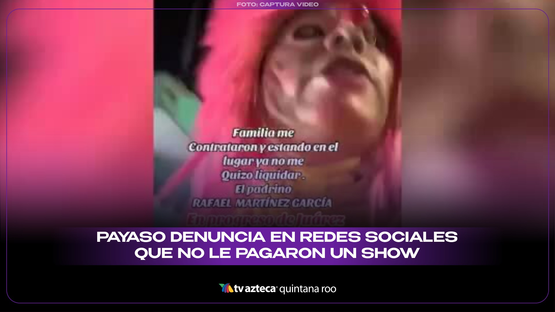 ⁠Hombre que trabaja como payaso denuncia en redes que no le pagaron
