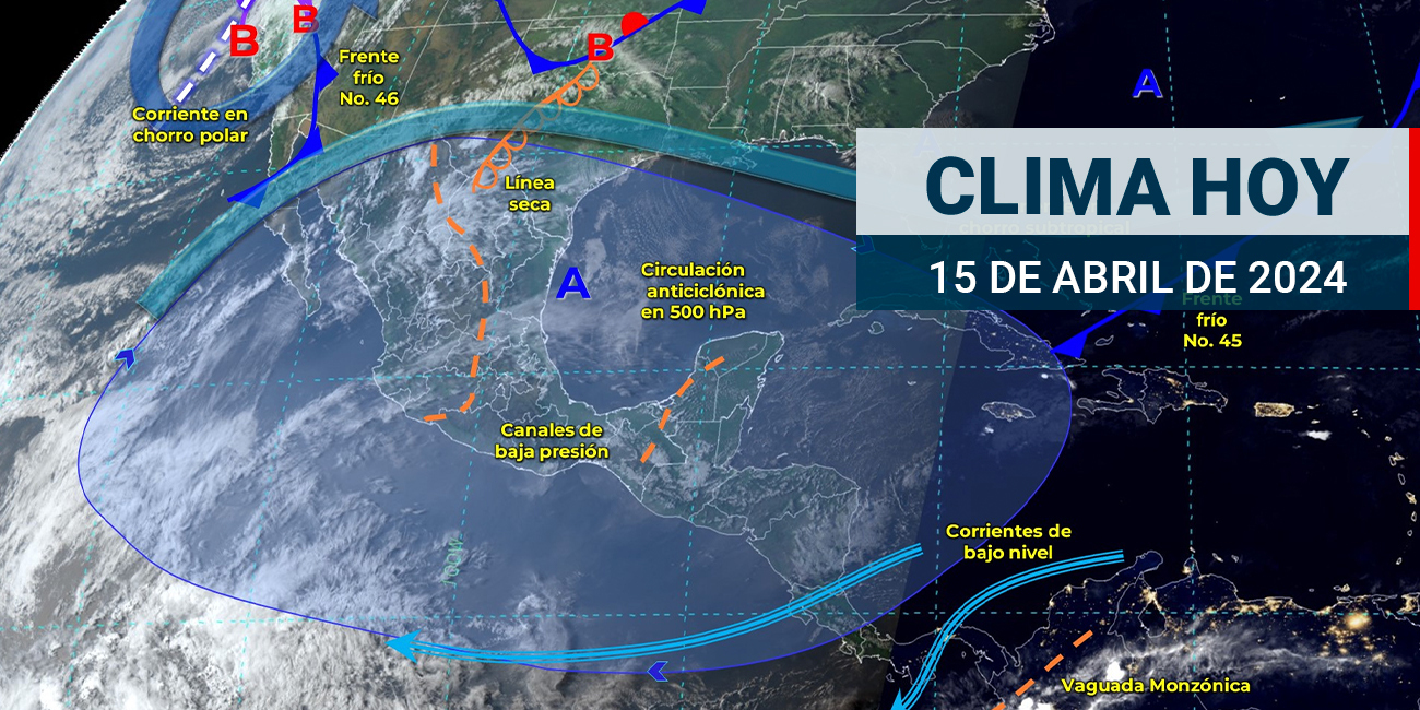 Clima hoy 15 de abril: ola de calor azota México con temperaturas ...