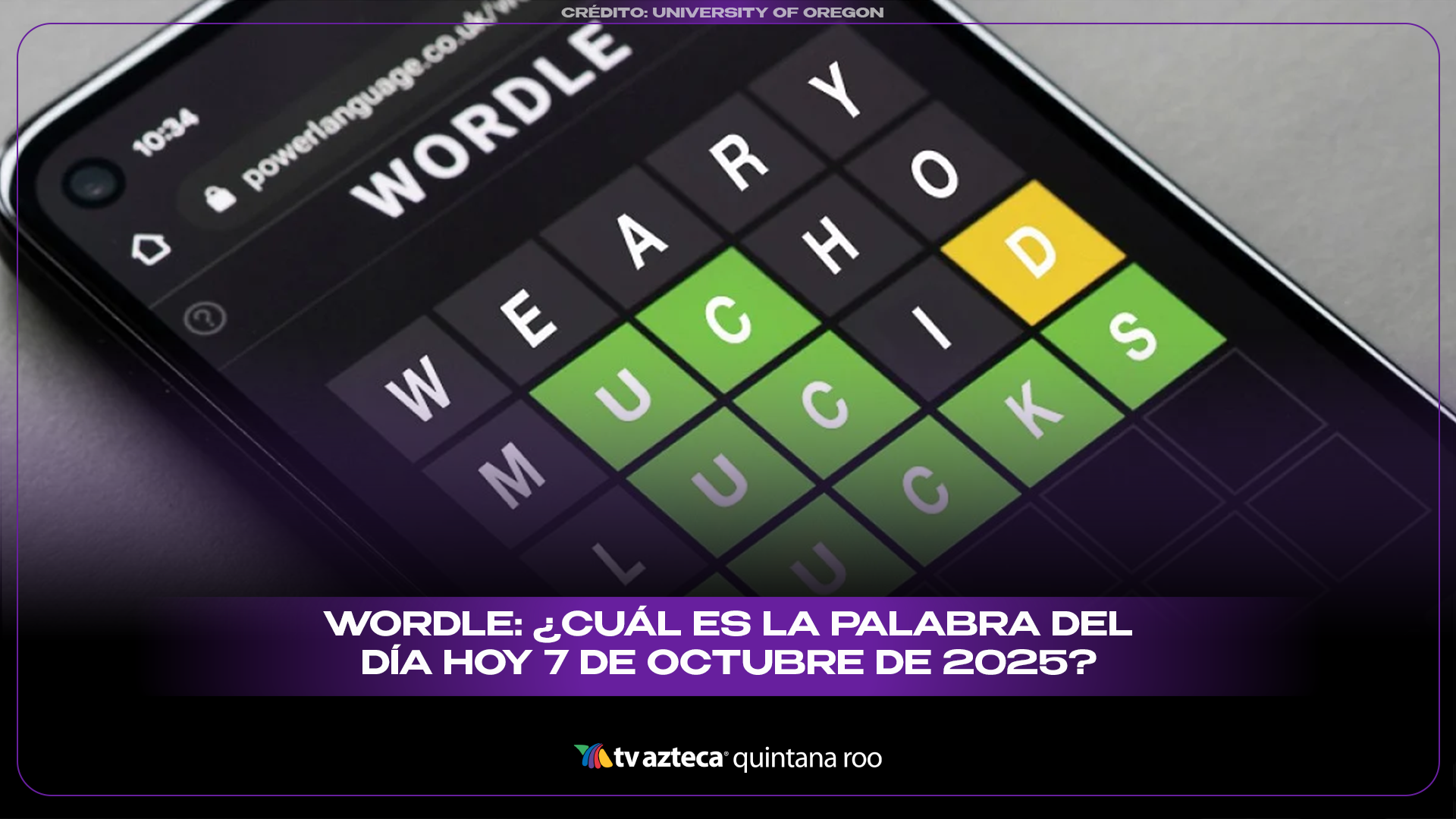 Wordle: ¿Cuál es la palabra del día hoy 7 de octubre de 2025?