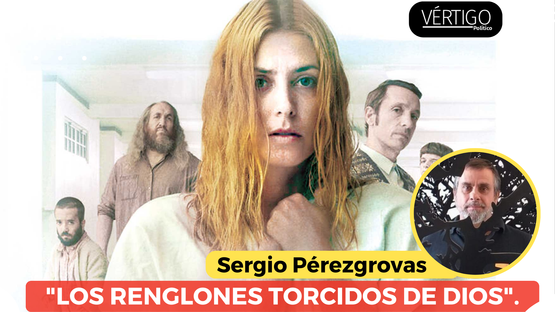 LOS RENGLONES TORCIDOS DE DIOS