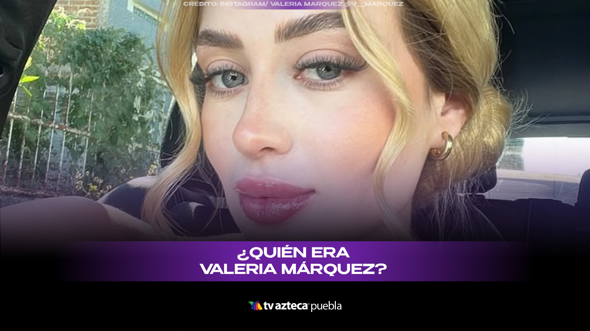 Quien era Valeria Márquez asesinada durante transmisión en vivo