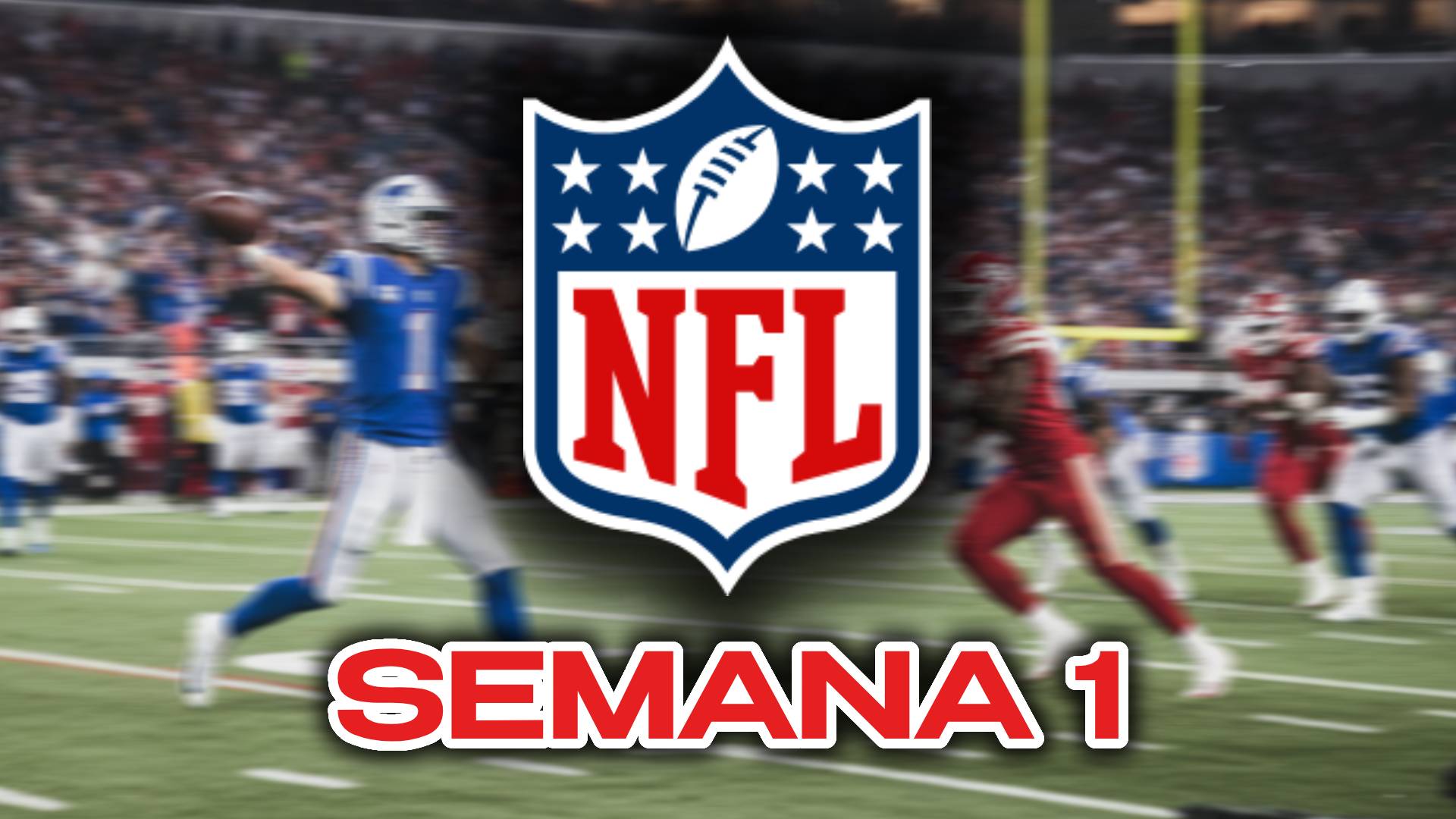 Semana 1 NFL 2025: Todos los partidos, fechas, equipos y horarios en México
