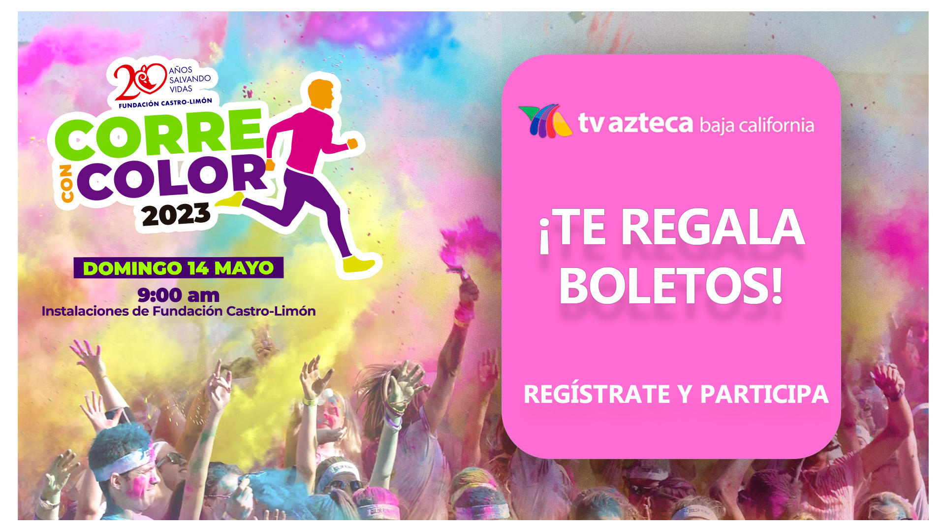🟣 TV AZTECA BAJA CALIFORNIA TE LLEVA A CORRE CON COLOR 2023