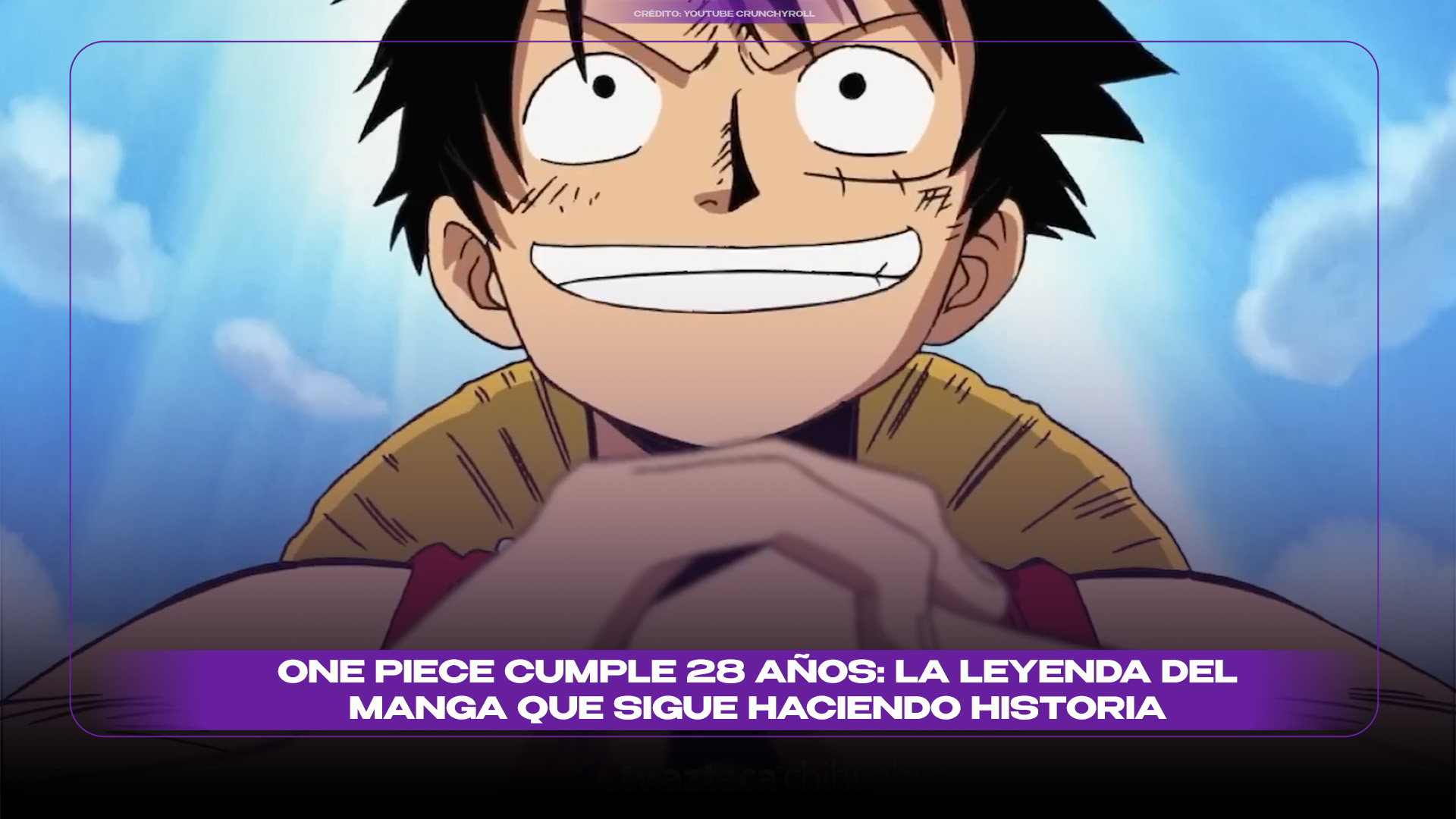 'One Piece' celebra 28 años como un ícono global: del manga a la ...
