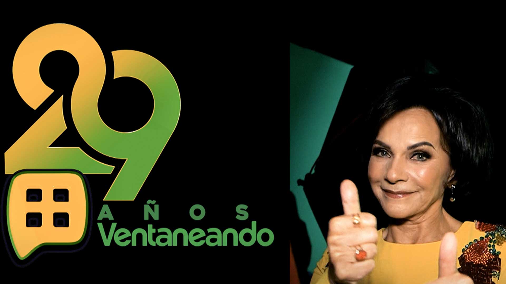 Ventaneando aniversario 29: El programa número uno de espectáculos
