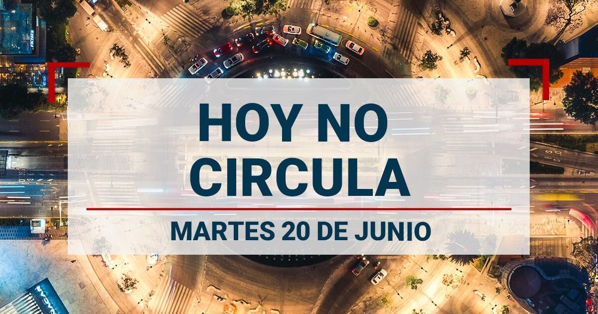 Hoy No Circula ¿qué Carros Descansan El Martes 20 De Junio En La Cdmx
