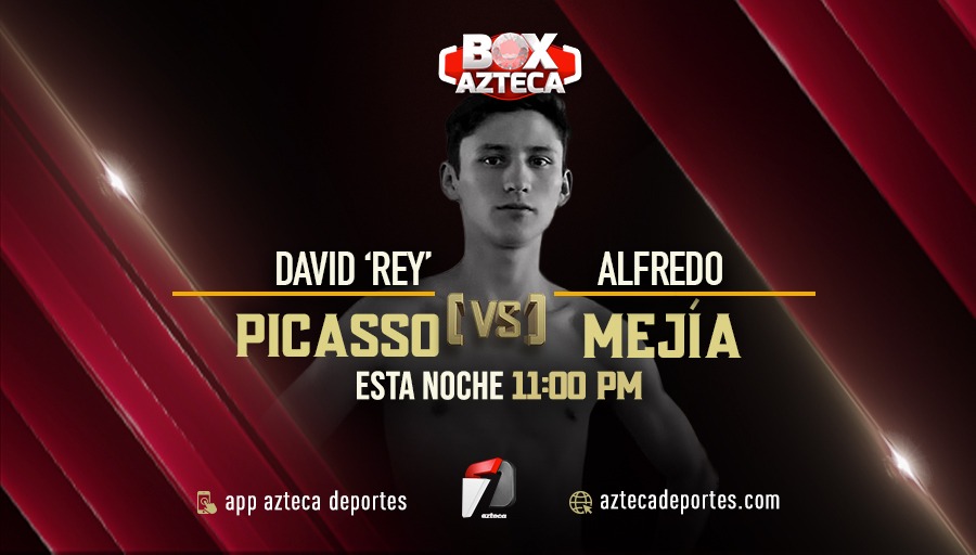 EN VIVO David Rey Picasso vs Alfredo Mejía | Box Azteca