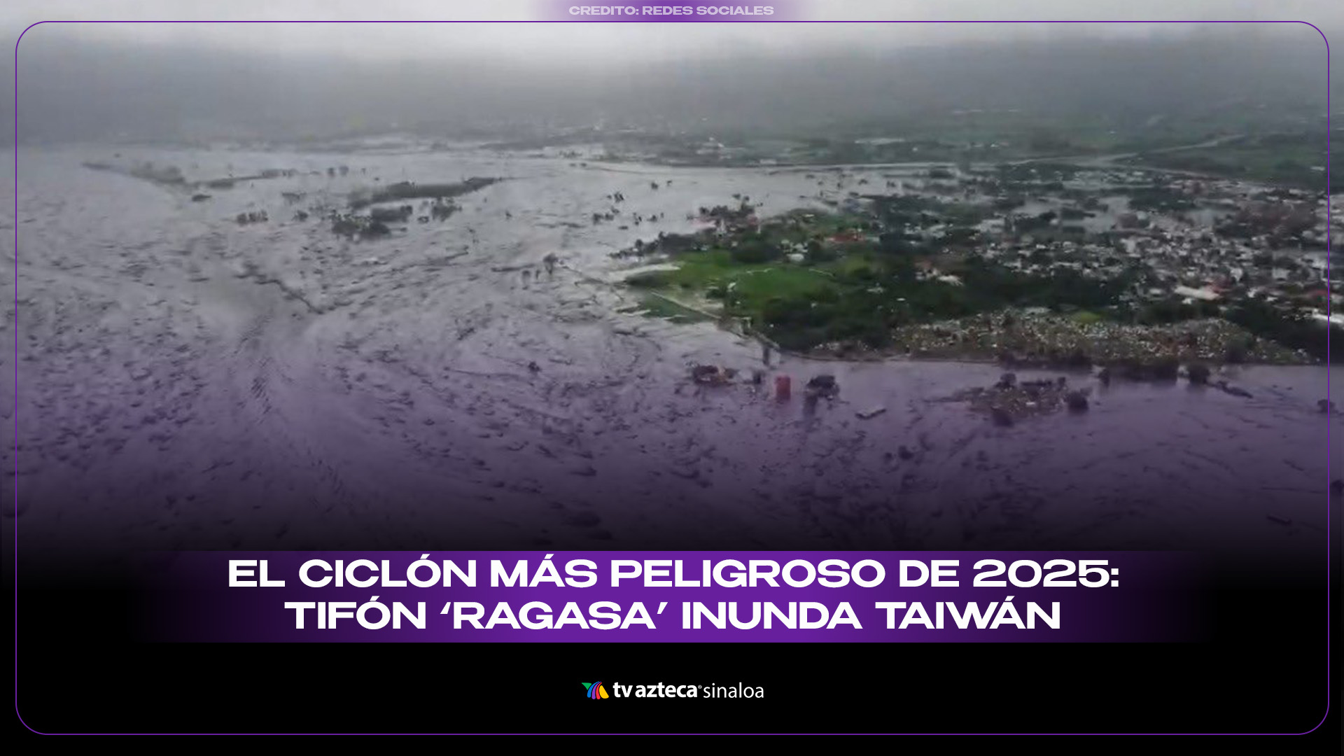 Tifón ‘Ragasa’: El ciclón más peligroso del año inunda Taiwán (VIDEO)