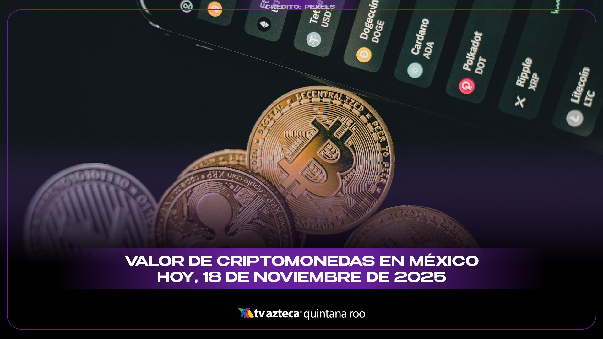 Precio de criptomonedas hoy en México: cotización actual al 18 de ...