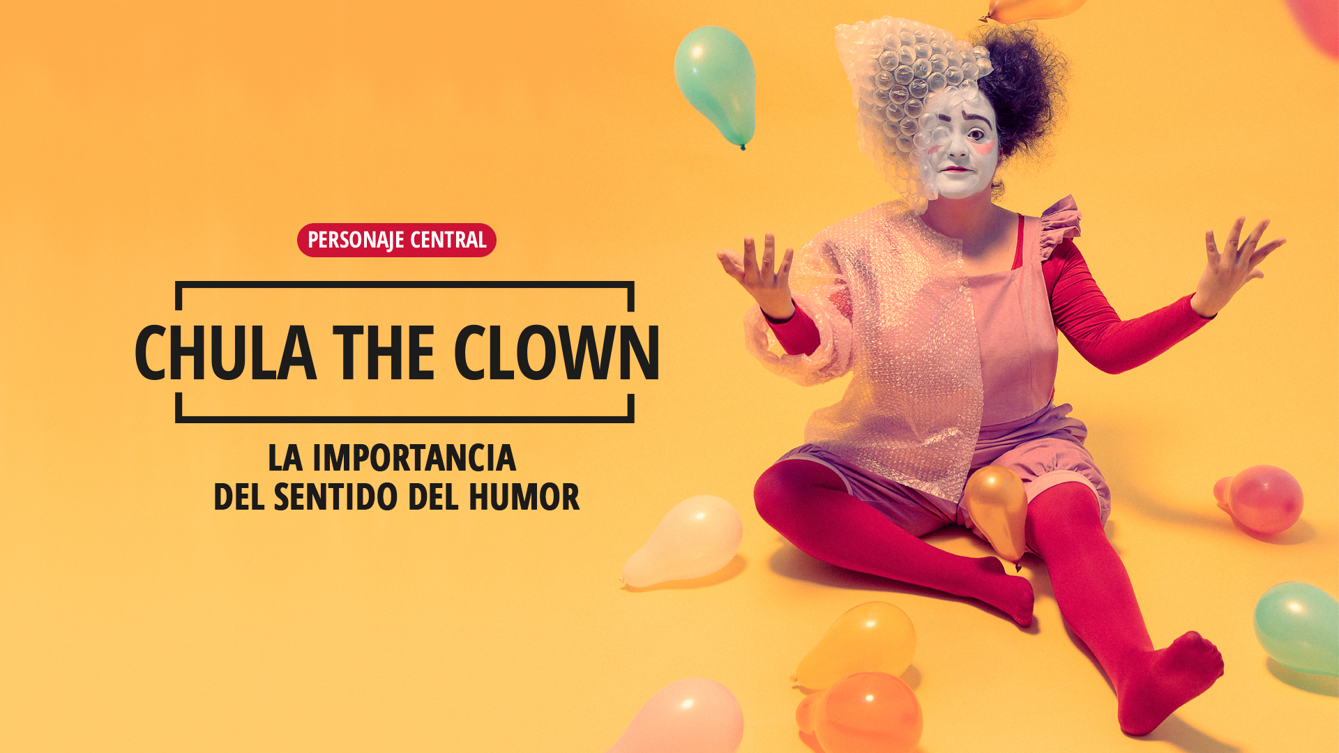 Chula the Clown y la importancia del sentido del humor