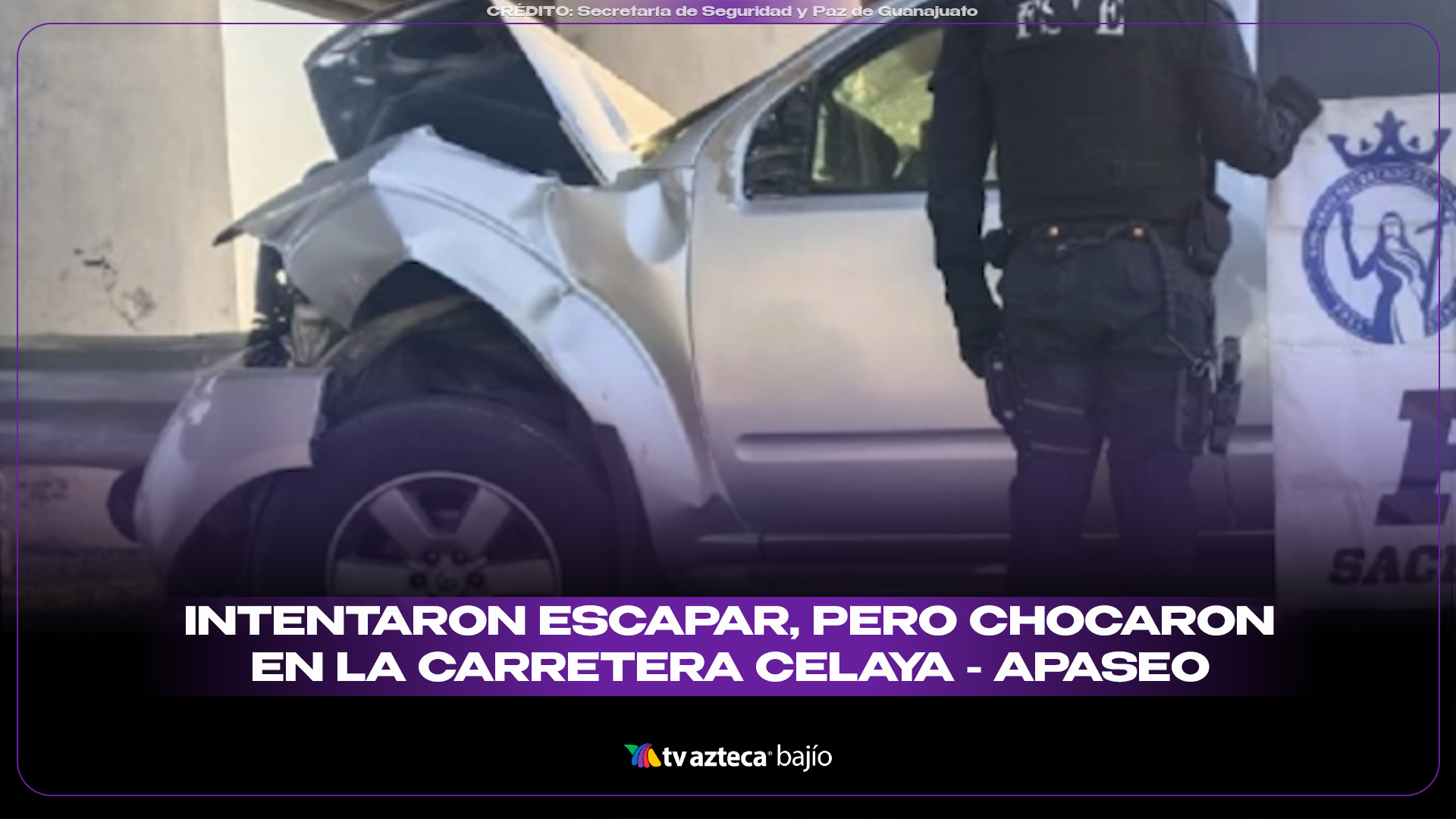 Intentaron escapar, pero chocaron en la carretera Celaya-Apaseo El Alto