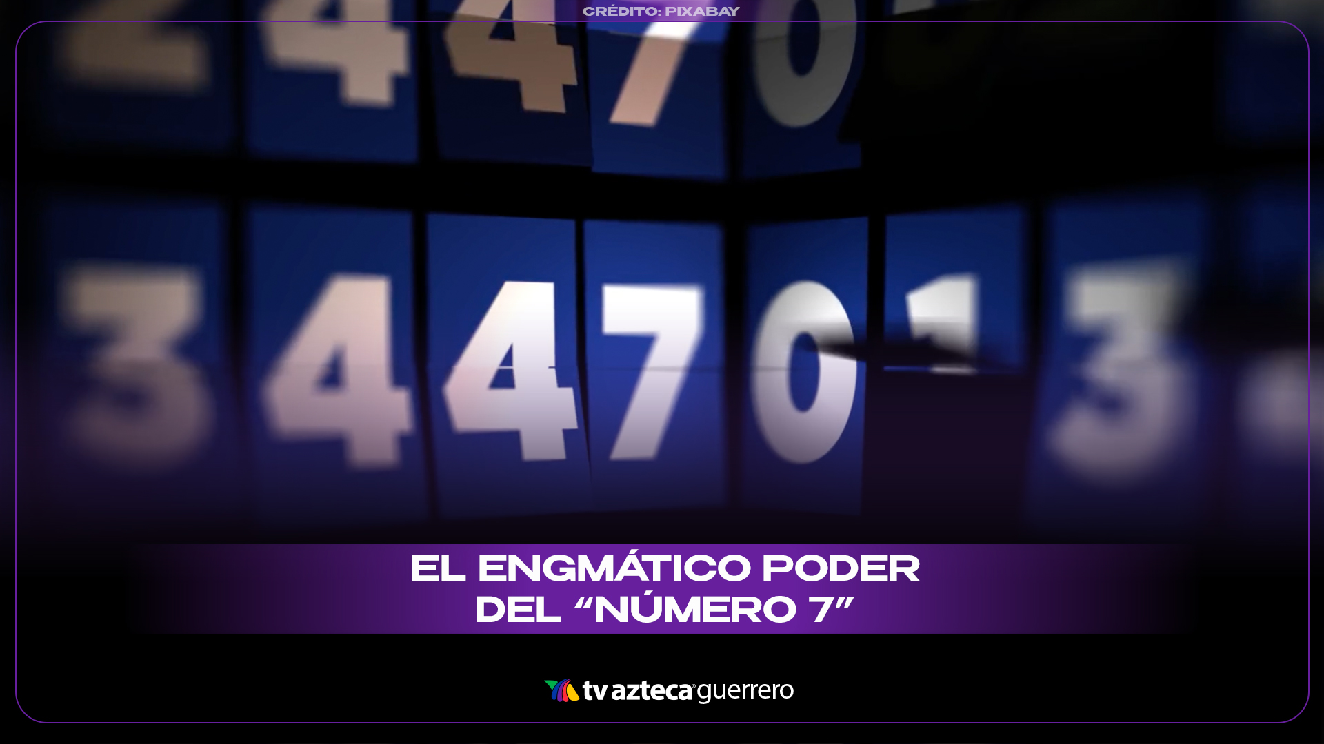 cuál es el poder del número 7: entre lo sagrado y lo terrenal