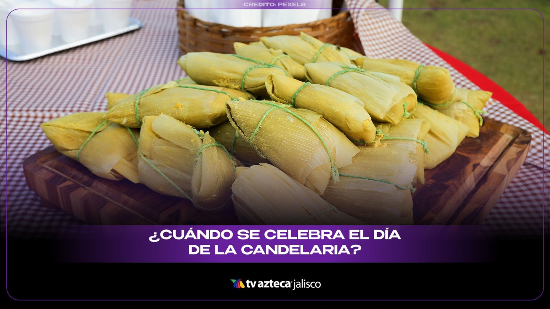 Día de la Candelaria 2026: cuándo es, cómo se celebra en México y cuál ...