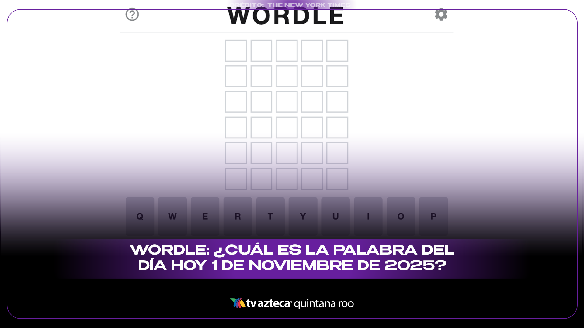Wordle: ¿Cuál es la palabra del día HOY 1 de noviembre de 2025?