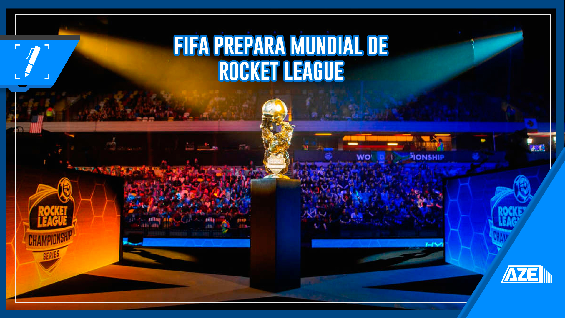 La FIFA estaría preparando Mundial de Rocket League