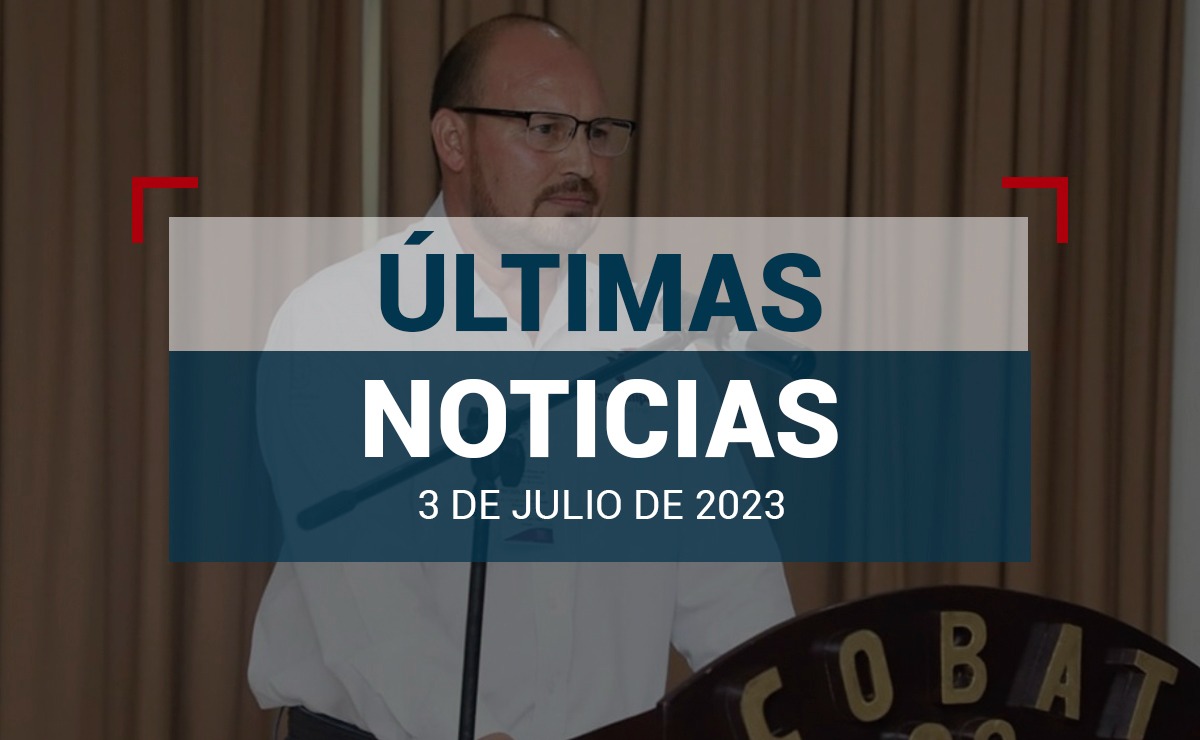 Últimas noticias de hoy 03 de julio de 2023 en México y el mundo