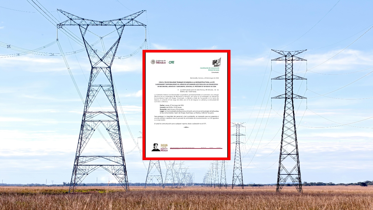 Apagón eléctrico en Sonora: Estas zonas se quedarán sin luz este 7 de mayo