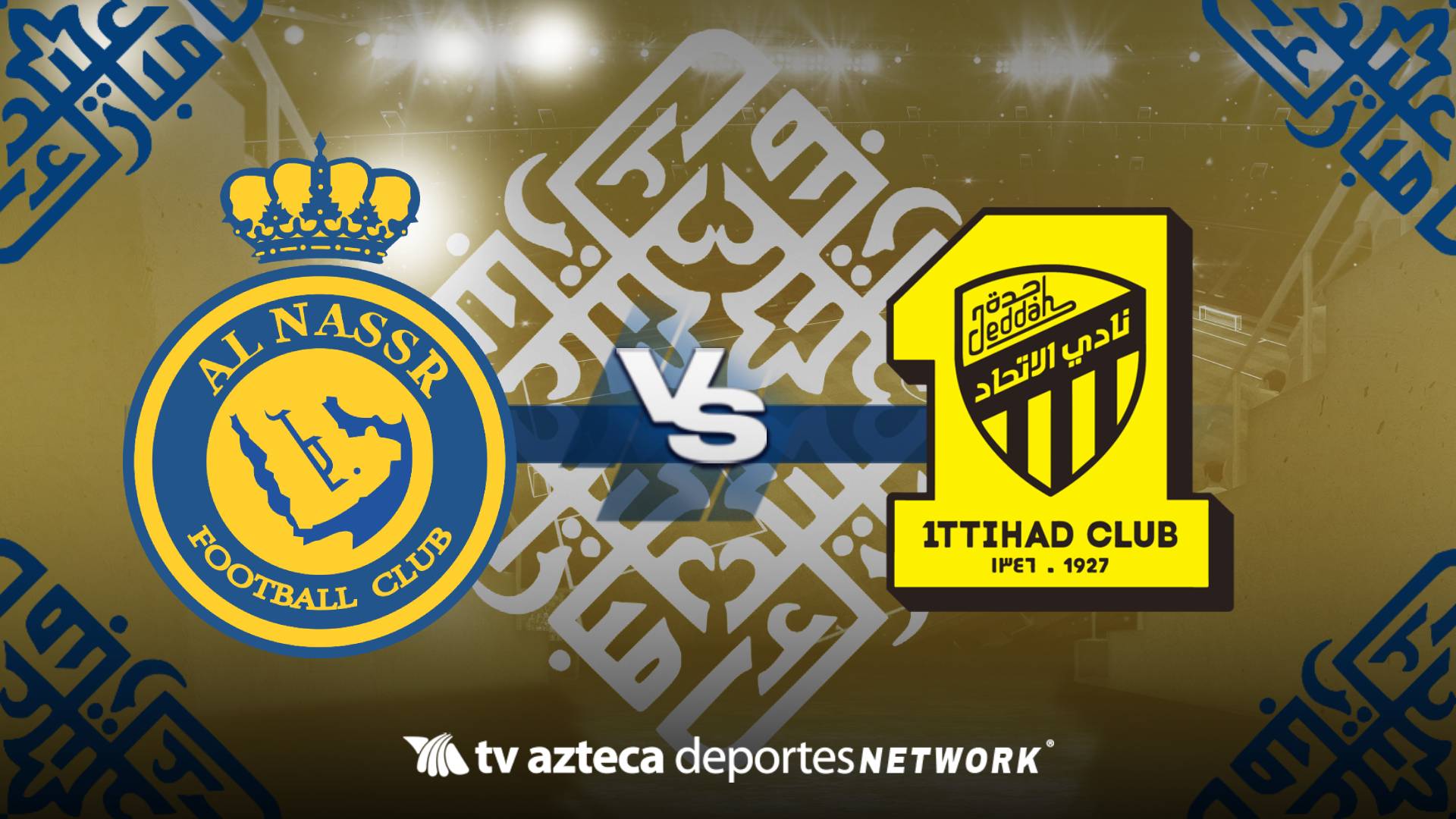 EN VIVO: Al Nassr vs Al Ittihad| Liga Árabe