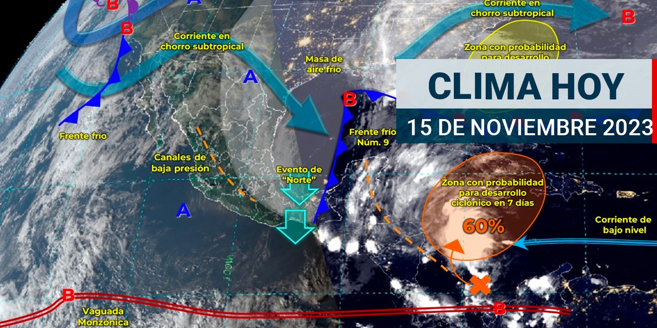 Clima en México hoy 15 de noviembre: Habrá temperaturas de hasta 40 ...